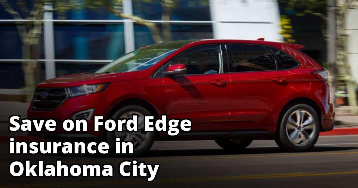 Affordable Insurance for a Ford Edge in Oklahoma City